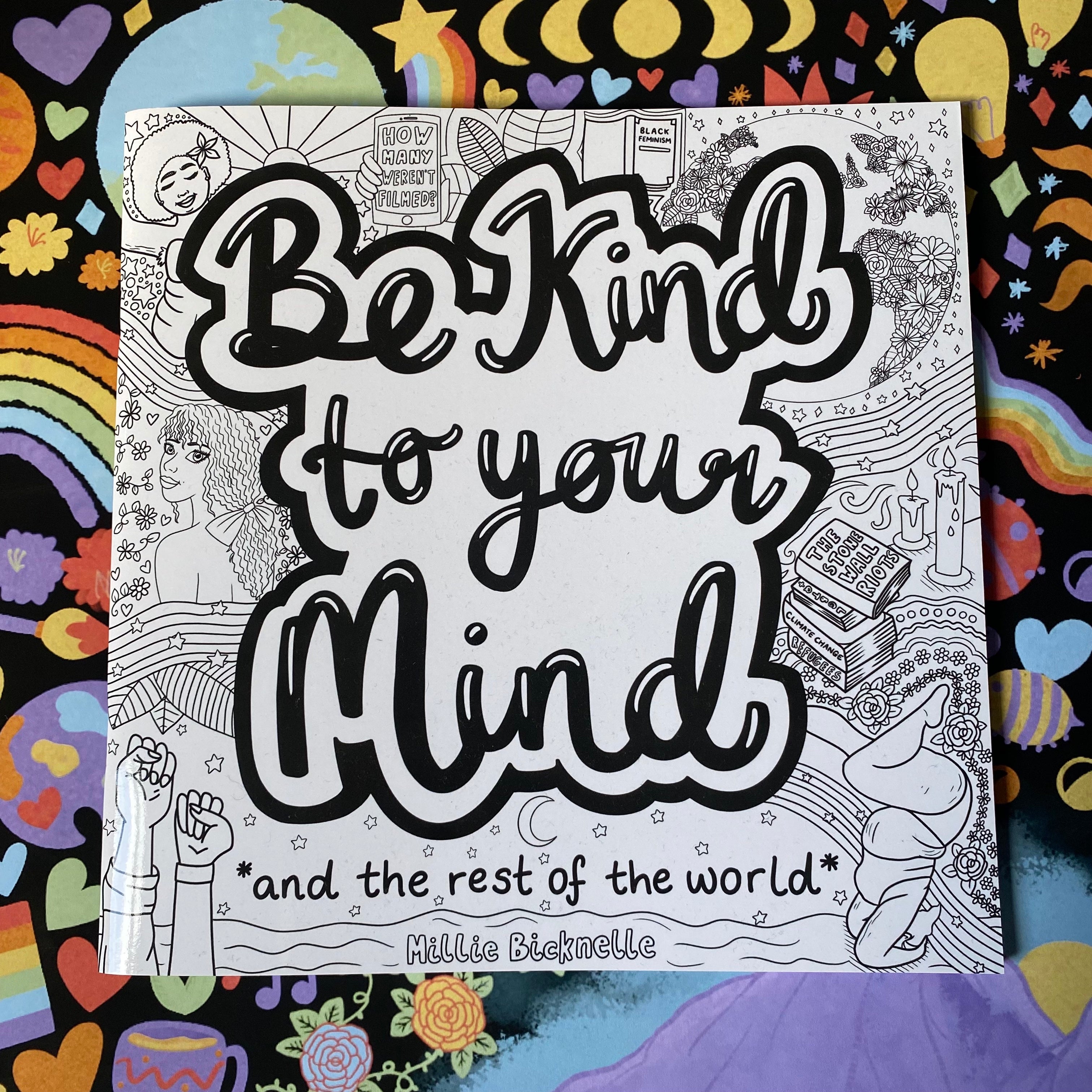 Be Kind to Your Mind Colouring Book – calmoverchaosltd